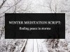 Winter Meditation Script: Finding Peace in Storms | Lighten the Dark
